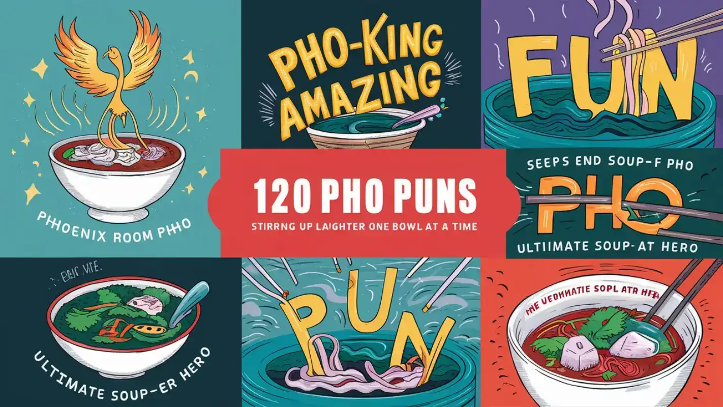 120 Pho Puns: Stirring Up Laughter One Bowl at a Time - Crack Up Puns